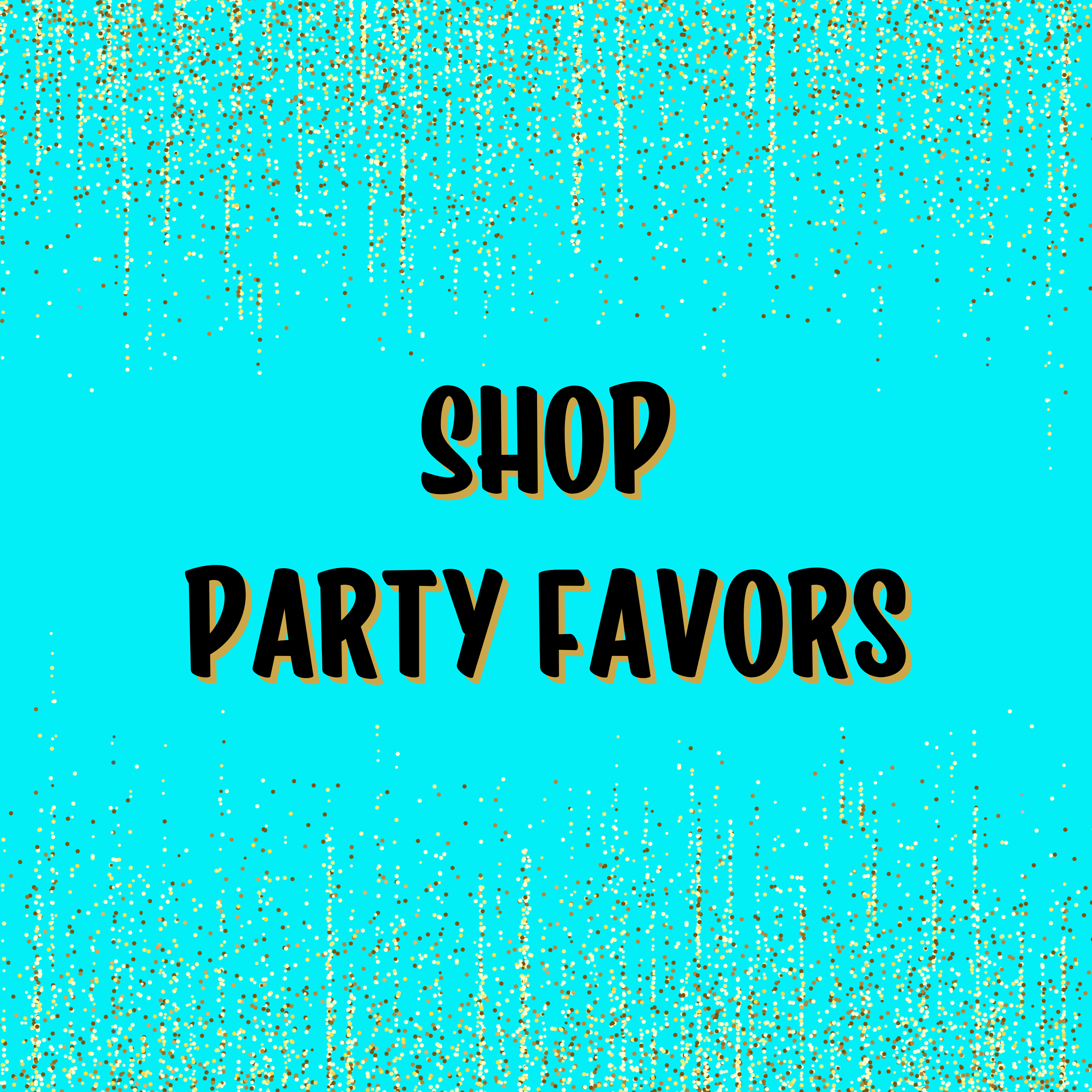 Party Favors – Triple Q Custom Designs