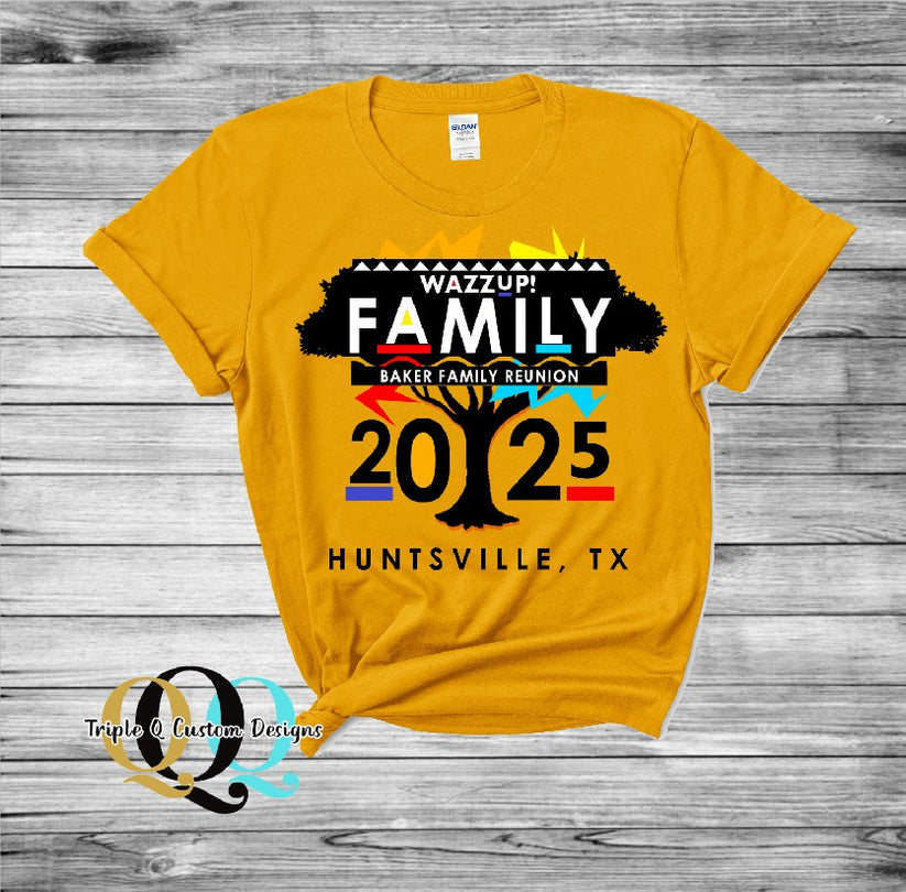 WAZZUP Family - Reunion Shirt – Triple Q Custom Designs